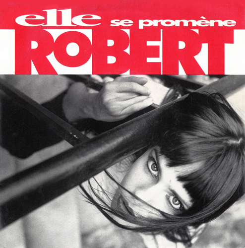 RoBERT – Elle se promène – Pop Music Deluxe
