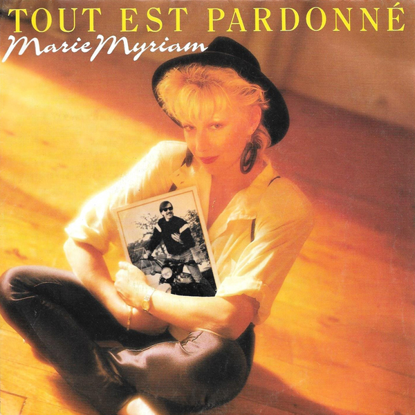 Marie Myriam – Tout est pardonné – Pop Music Deluxe
